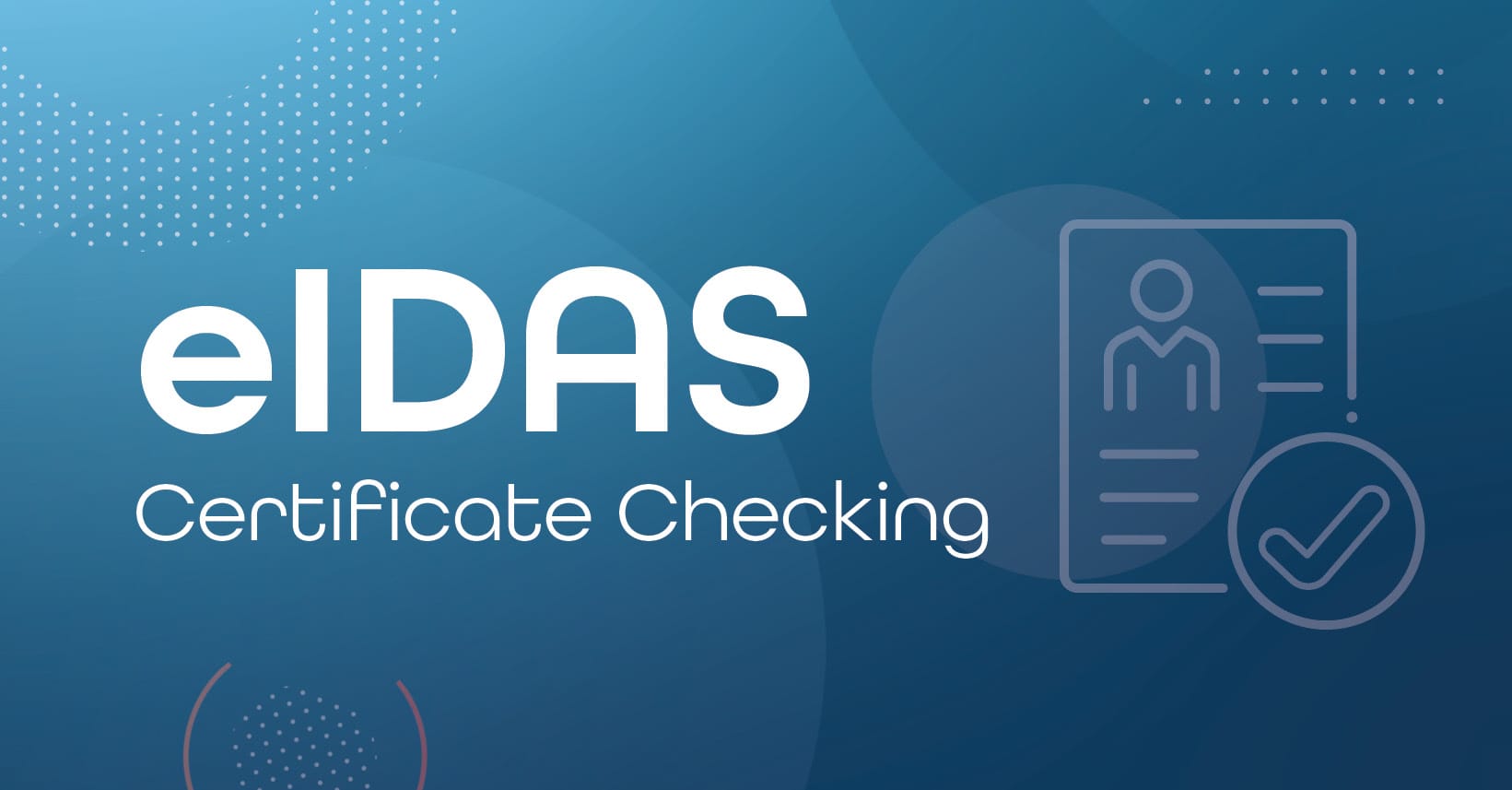eIDAS Certificate Checking | Konsentus